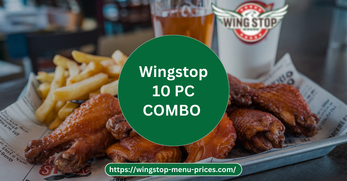 Wingstop 10 Piece Wing Combo Price