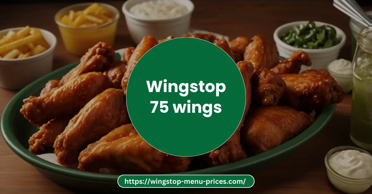 Wingstop 75 Wings by the Piece Price