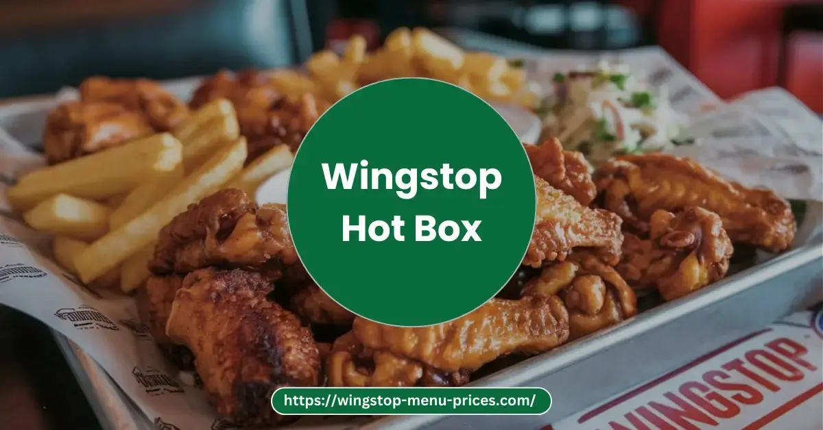 Wingstop Hot Box Price (2025)